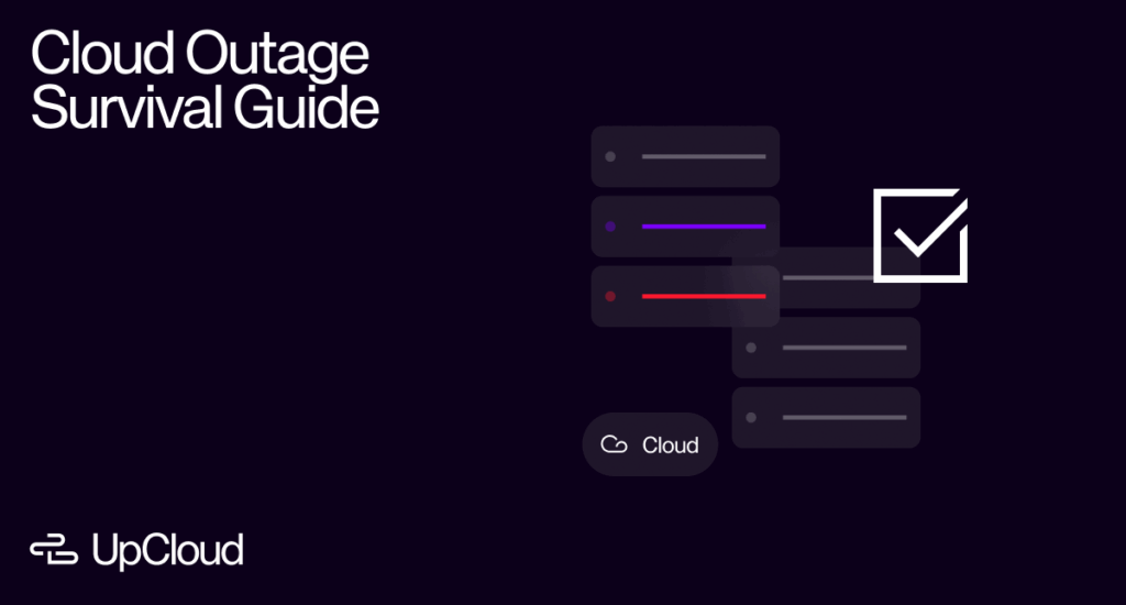 Cloud Outage Survival Guide: Multi-Region DR, Multi-Cloud, And Cost Control - UpCloud