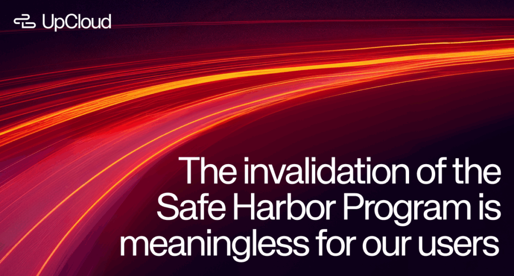 The Invalidation Of The Safe Harbor Program Is Meaningless For Our ...