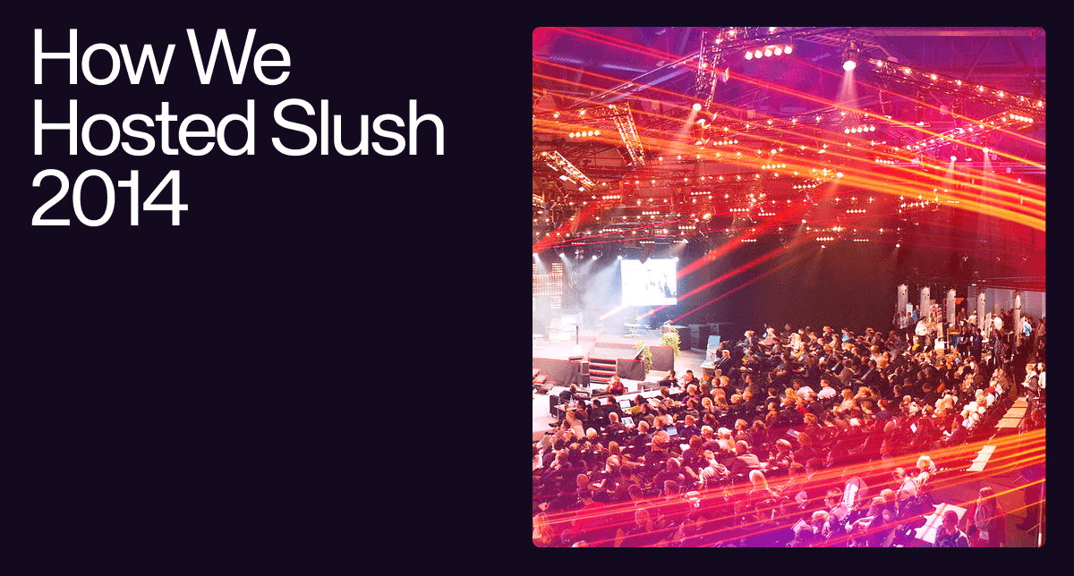 How We Hosted Slush 2014 - UpCloud