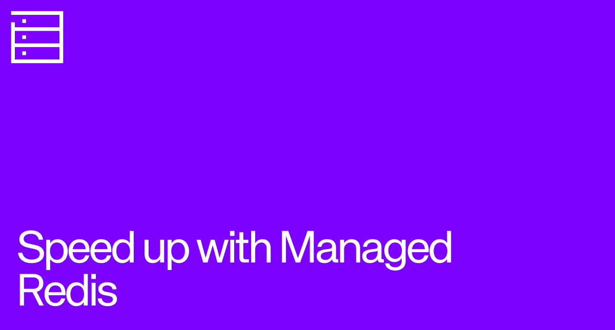 Building Better User Experience - Launching Managed Databases For Redis - UpCloud