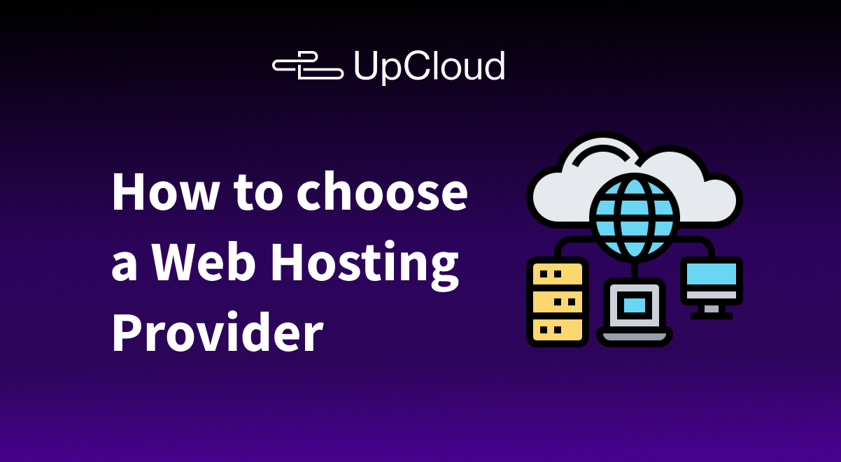 How To Choose A Web Hosting Provider